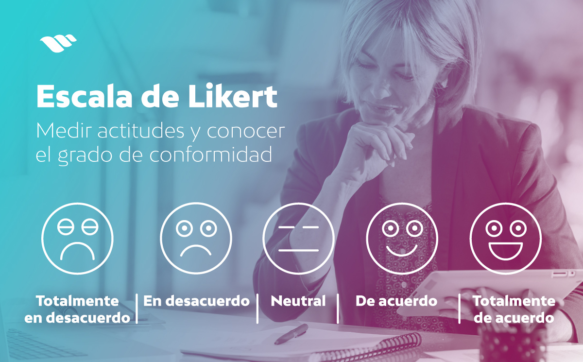 La escala de Likert: qué es y cómo utilizarla